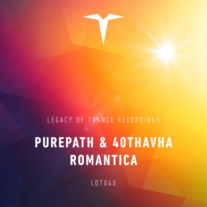 Romantica | Purepath & 40Thavha | Legacy Of Trance Recordings