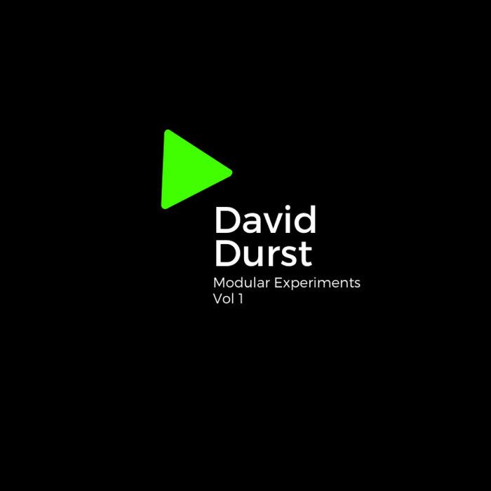Modular Experiments Vol 1 | David Durst