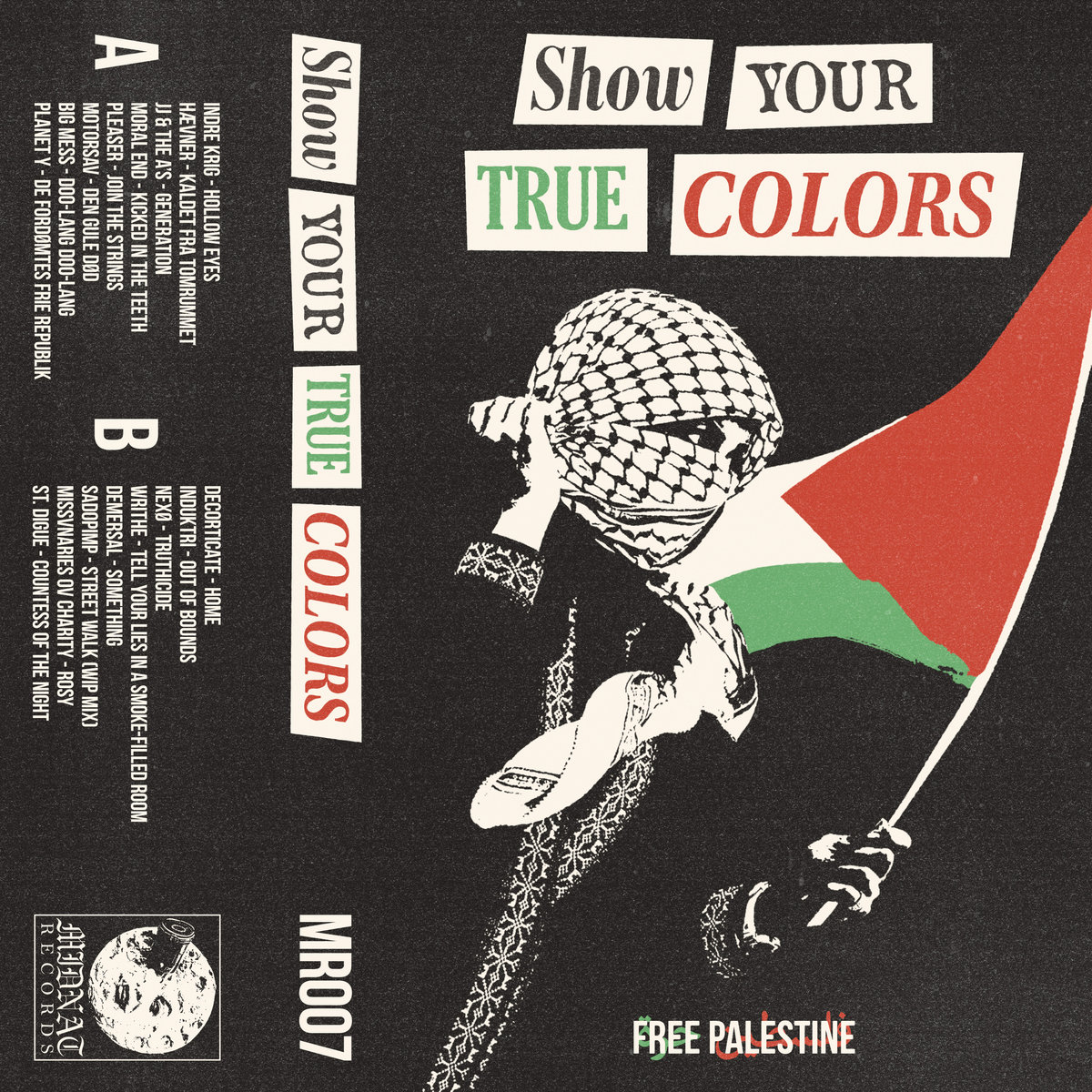 Show Your True Colors | Midnat Records Show Your True Colors | Midnat Records