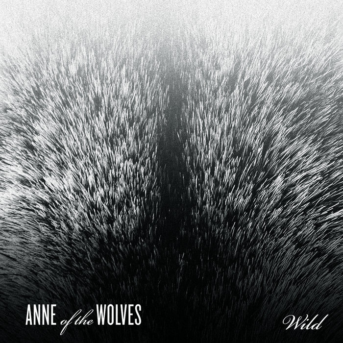 Wild | Anne of the Wolves