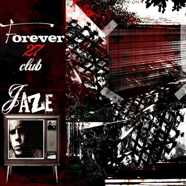 Forever 27 Club EP | Jaze