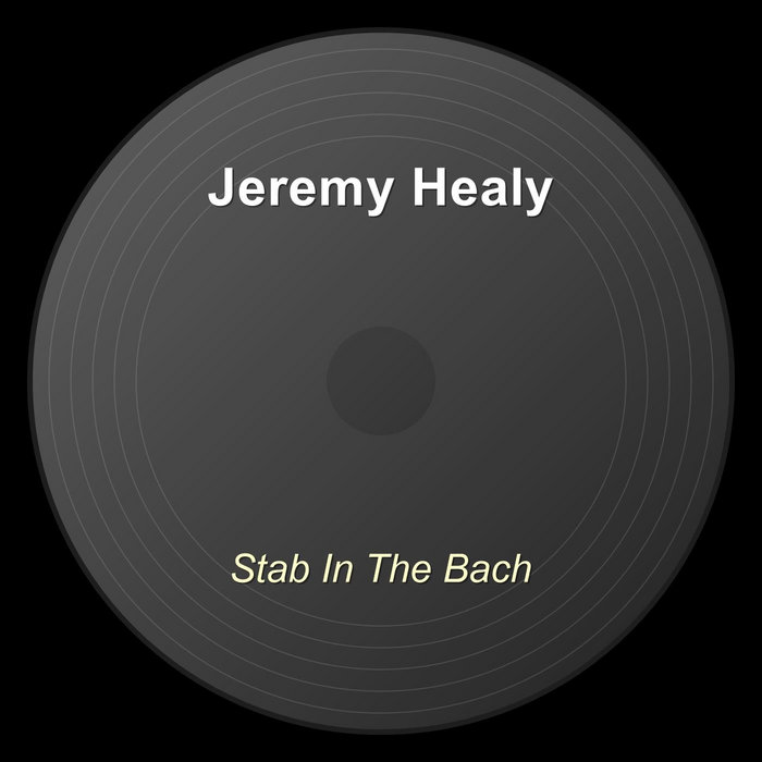 Stab In The Bach | Jeremy Healy