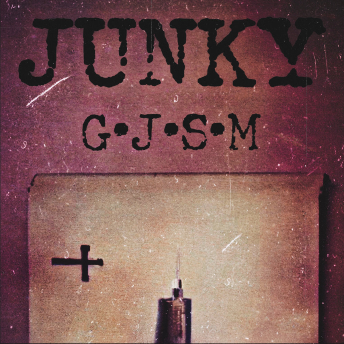Junky | Godless Junky Sex Machine