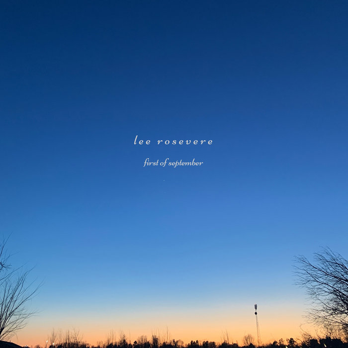 First of September | Lee Rosevere