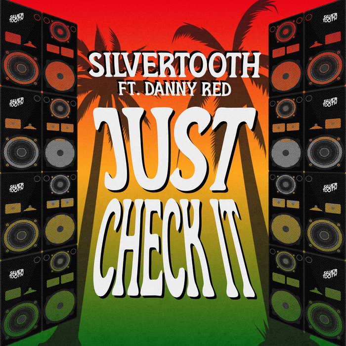JUST CHECK IT | SILVERTOOTH