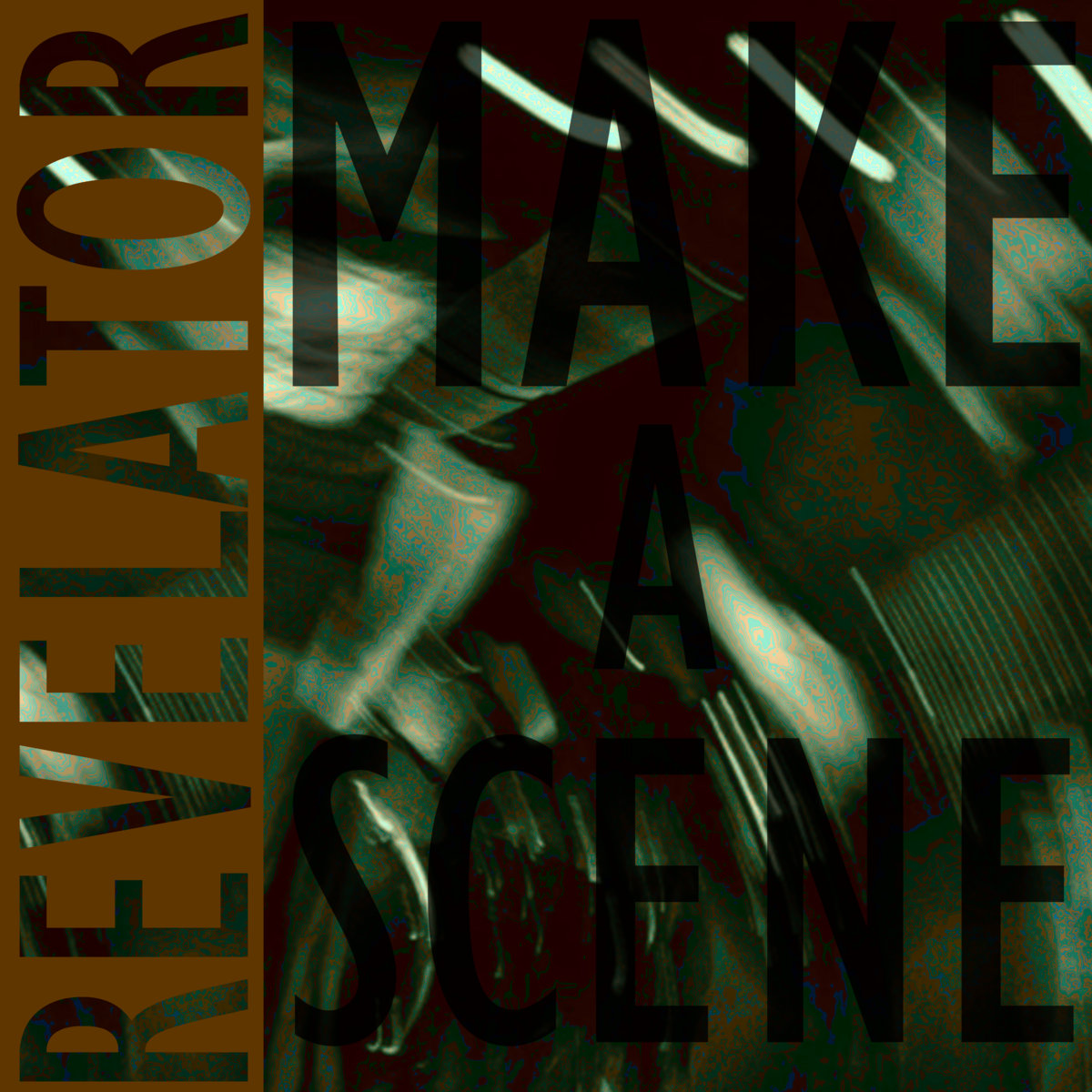 Make A Scene | Revelator