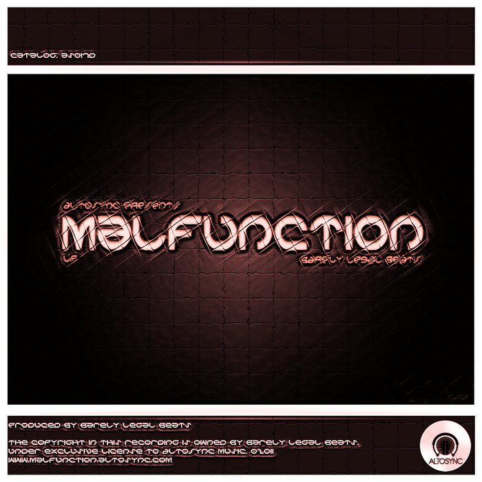 Malfunction LP | Barely Legal Beats | ALTOSYNC