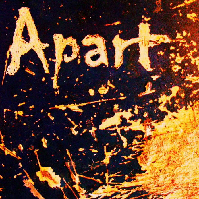 "apart" | Apart
