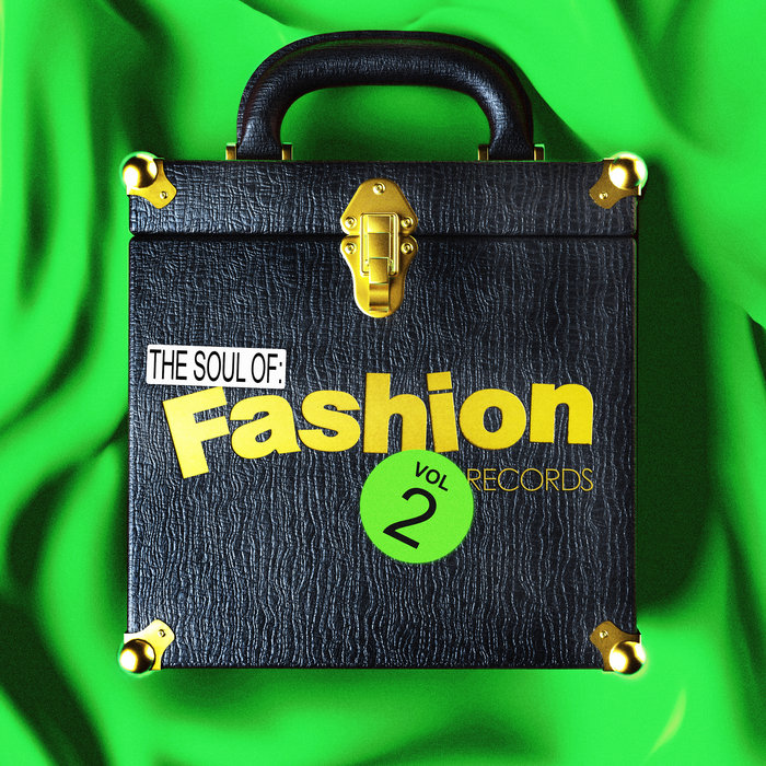 The Soul Of Fashion Volume 2 | Various Artists | Fashion Records