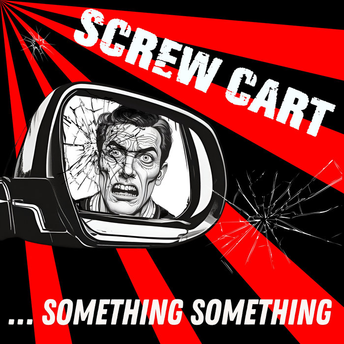 Something Something | SCREW CART