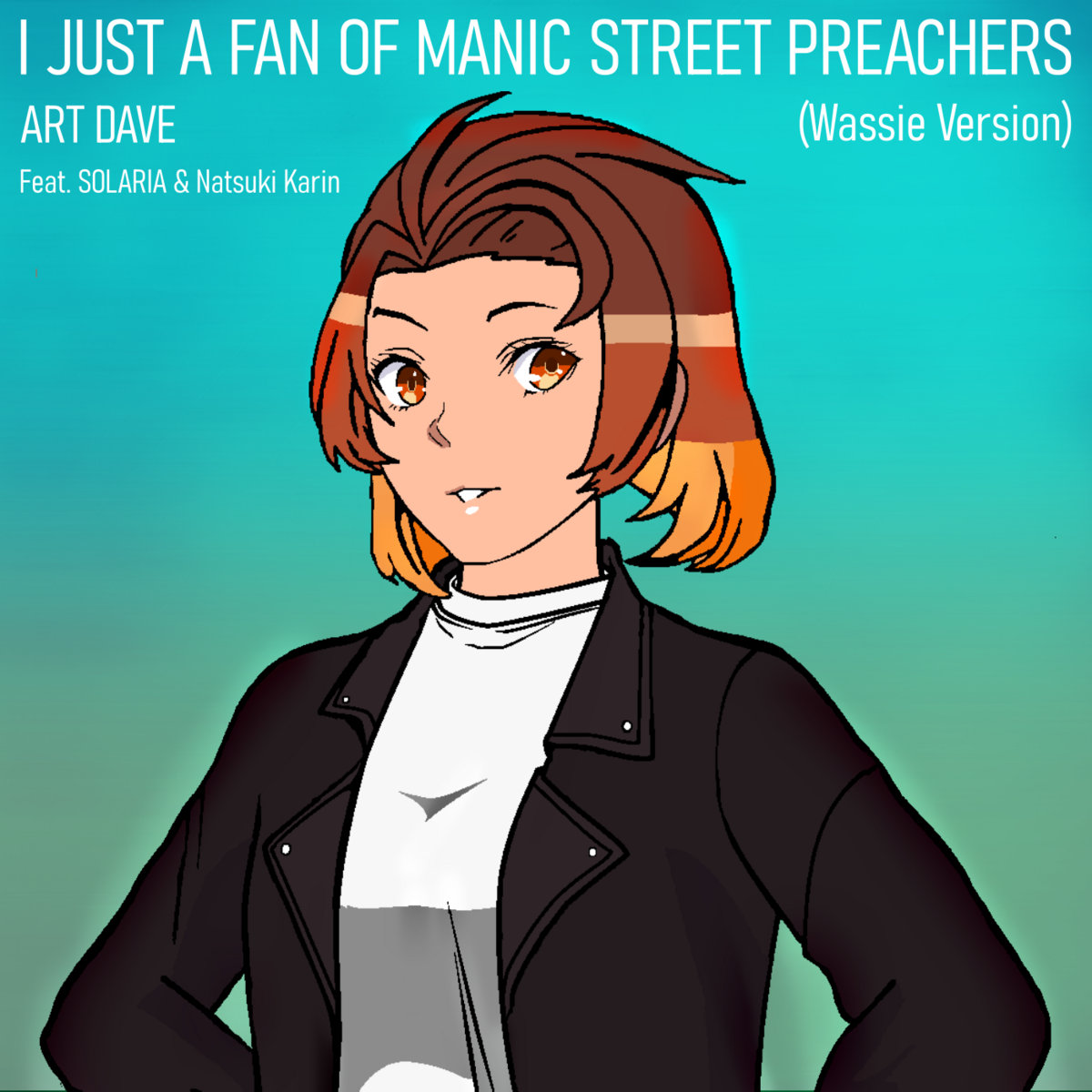 I Just A Fan Of Manic Street Preachers (Wassie Version) | Art Dave