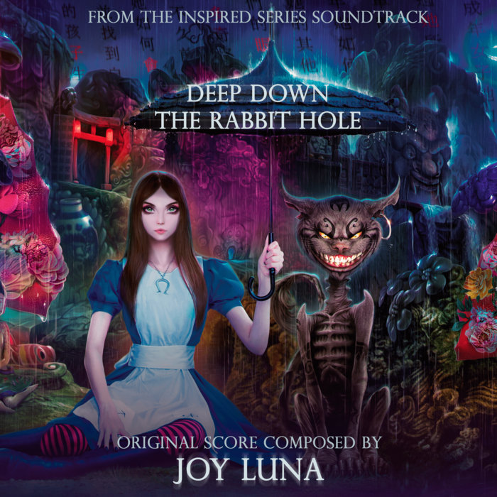 Deep Down The Rabbit Hole | Joy Luna