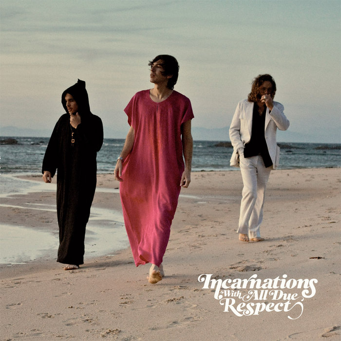 With All Due Respect | Incarnations