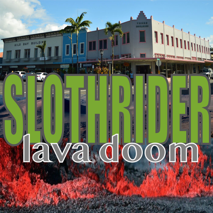 Lava Doom | Slothrider