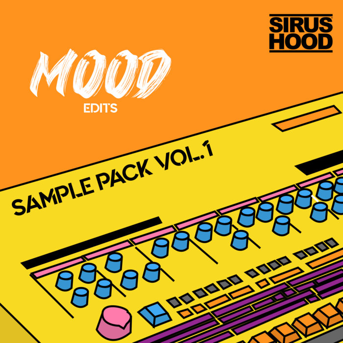 Mood Edits Sample Pack Vol. 1 + stems (loops) | Sirus Hood
