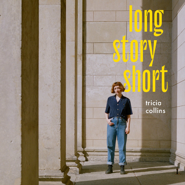 Long Story Short | Tricia Collins