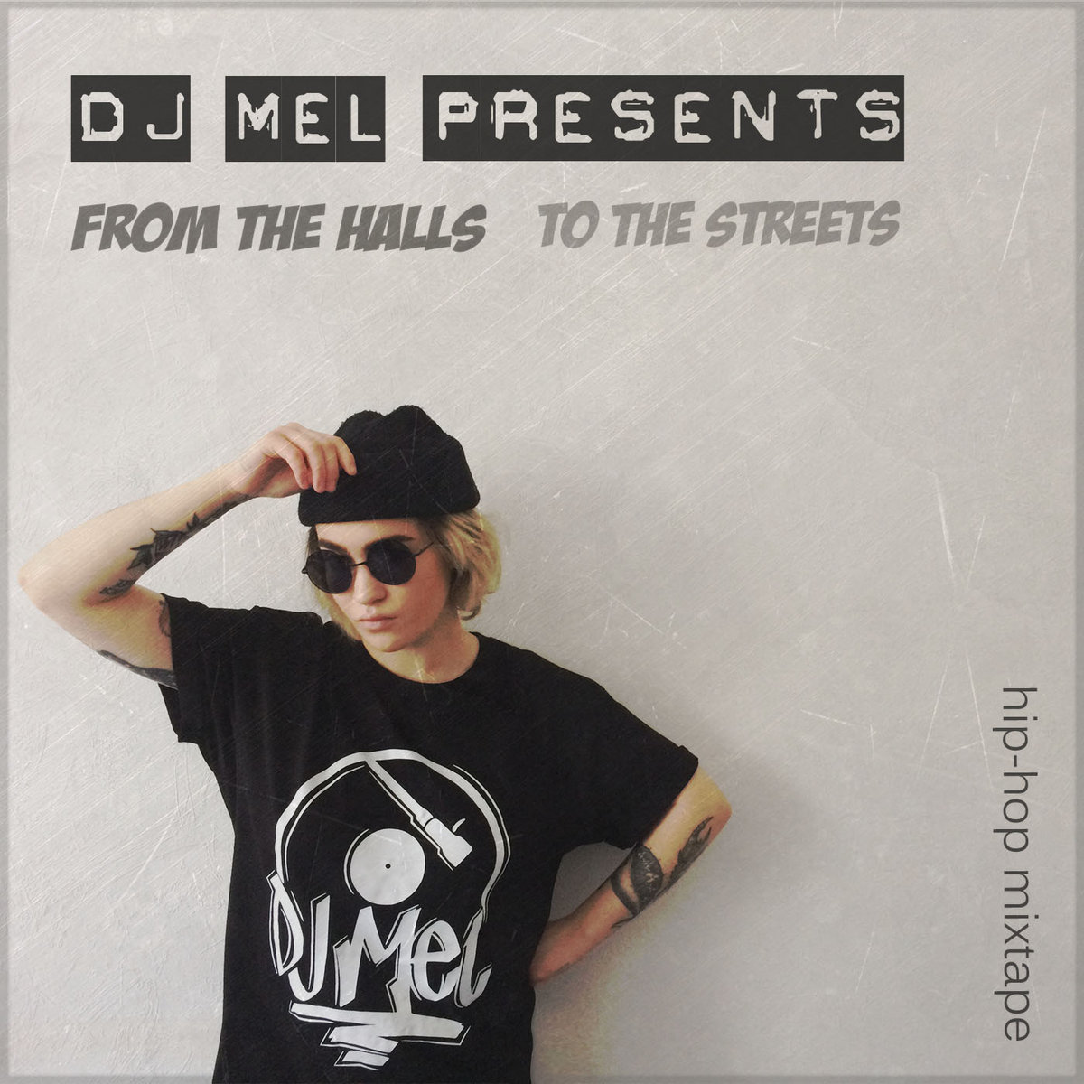 DJ Mel presents - From the Hall to the Streets [hip-hop mixtape] | DJ Mel
