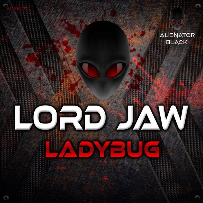 Ladybug | Lord Jaw | Alienator Records