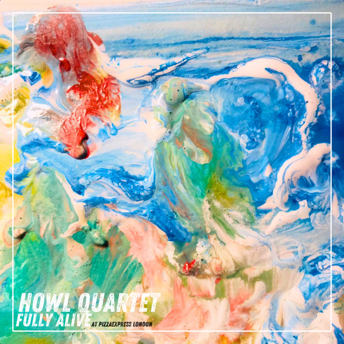 Fully Alive | Howl Quartet