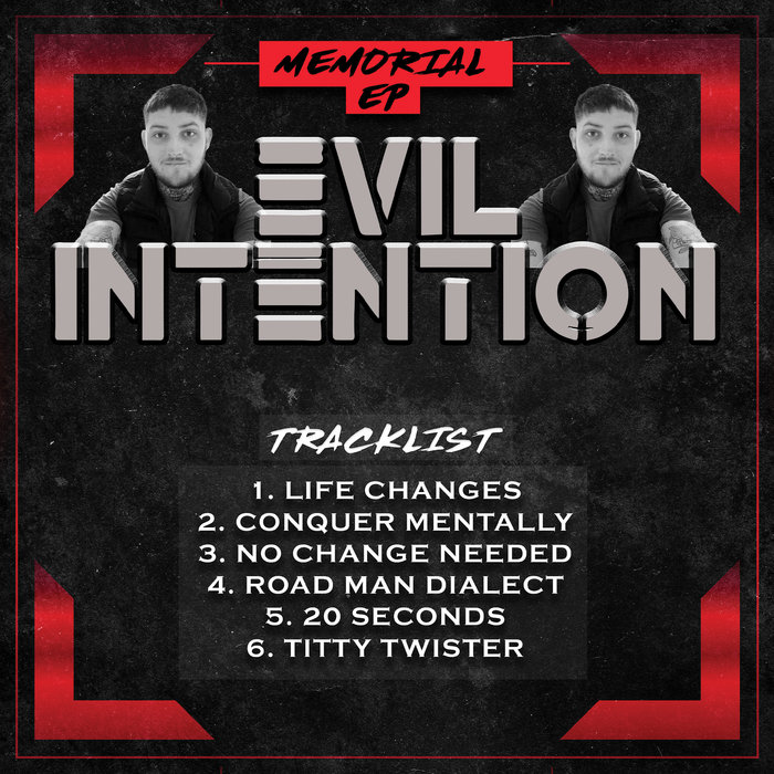 Evil Intention Memorial EP | Blazing Phreakquency