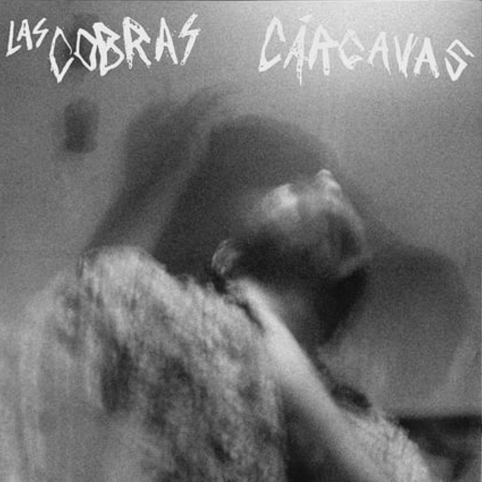 Cárcavas | LAS COBRAS | echodelickrecords
