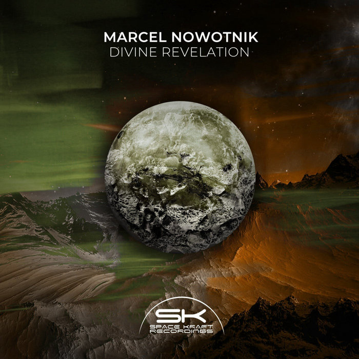 Divine Revelation | Marcel Nowotnik | Space Kraft Recordings