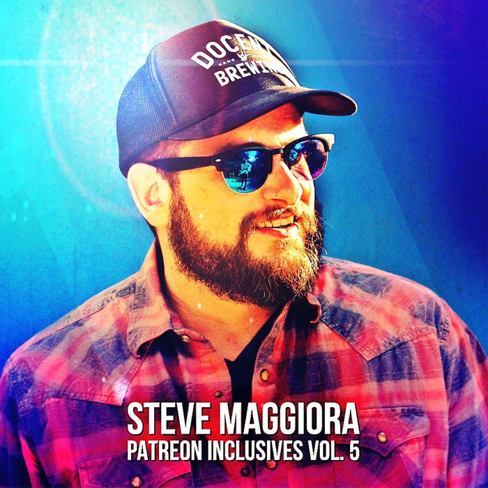 Patreon Inclusives, Vol. 5 | Steve Maggiora