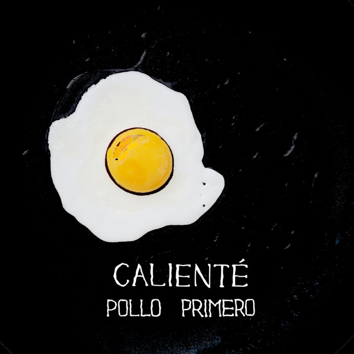 Pollo Primero | Calienté