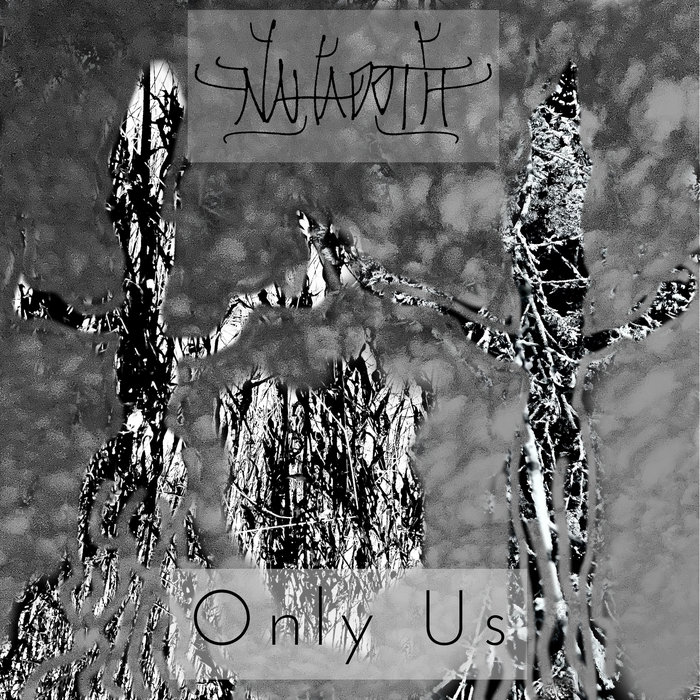 Only Us | Nahadoth