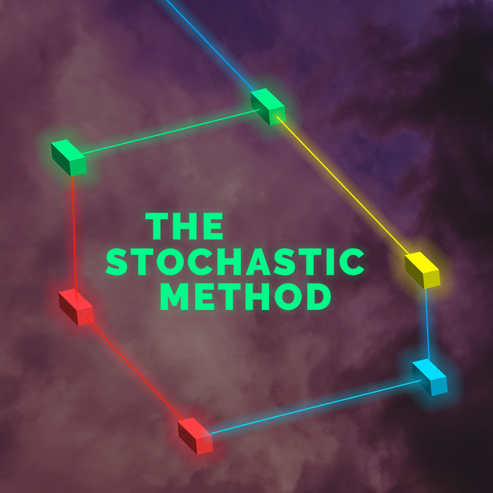 The Stochastic Method | Various Artists | Fractal Meat Cuts