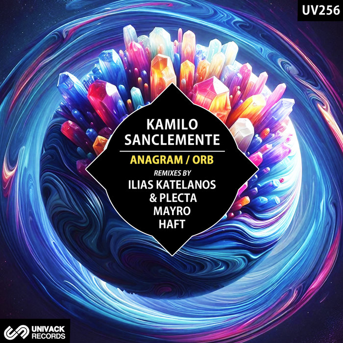 Anagram (Mayro Extended Remix) [Univack] | Kamilo Sanclemente, Mayro ...