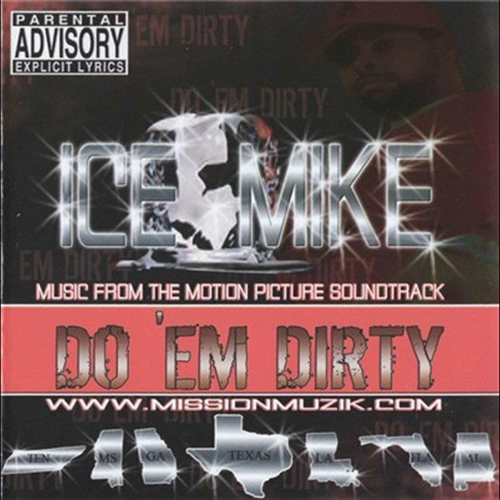 Do Em Dirty | Ice Mike