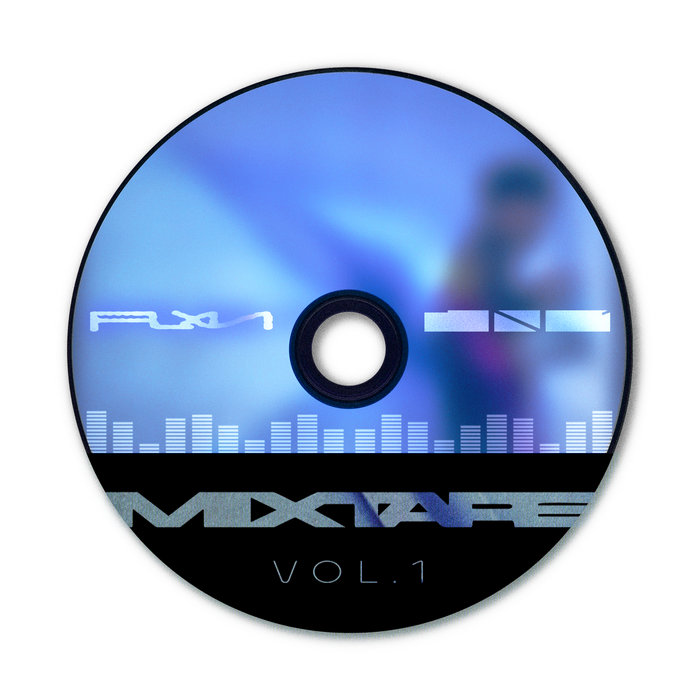 The Mixtape Vol.1 | Dj FLXN'