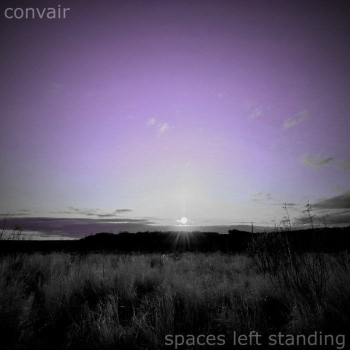 Spaces Left Standing | Convair