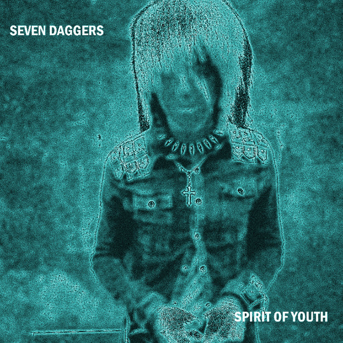 Spirit Of Youth | Seven Daggers | Lux Aura