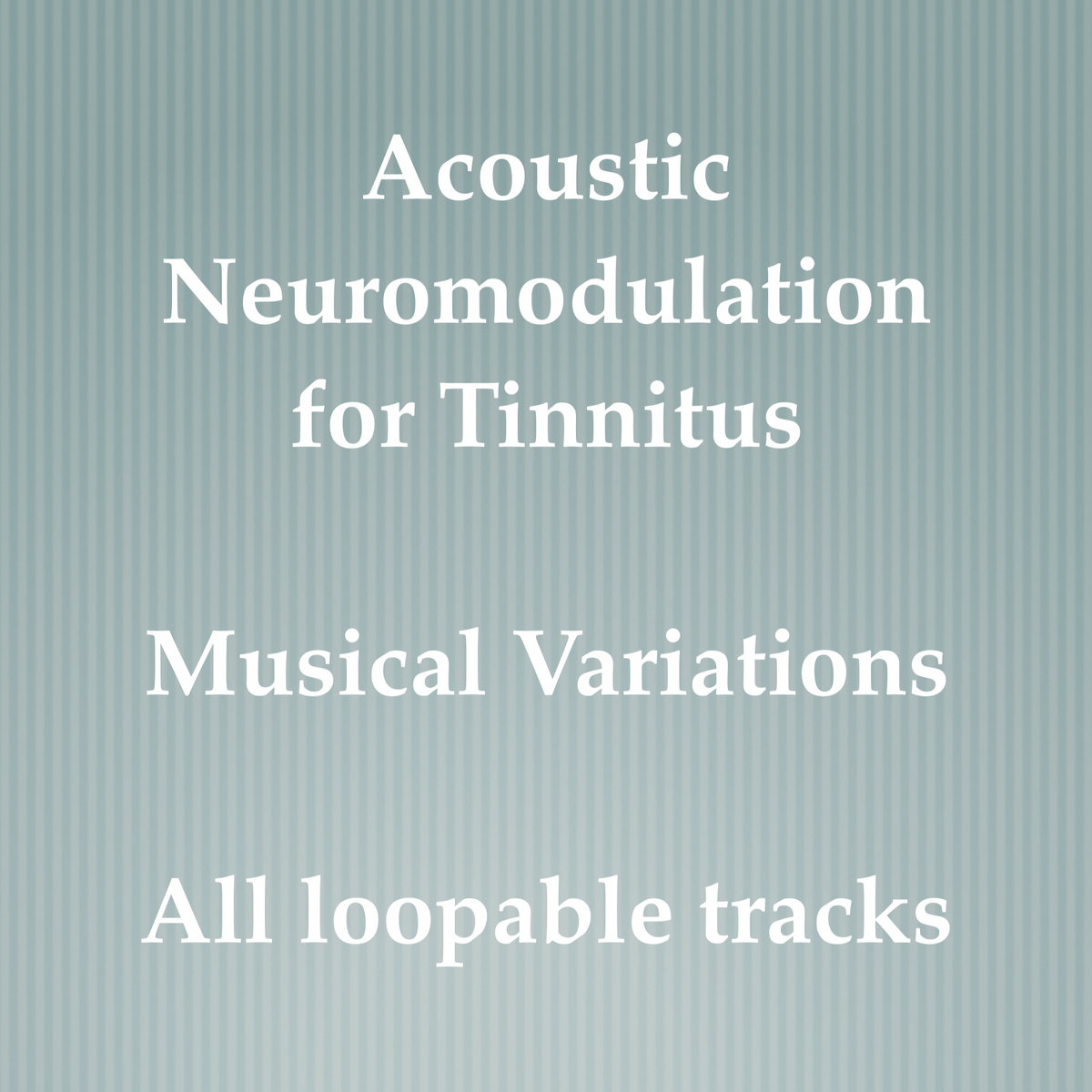 Acoustic Neuromodulation for Tinnitus Variations | Tinnitus Works