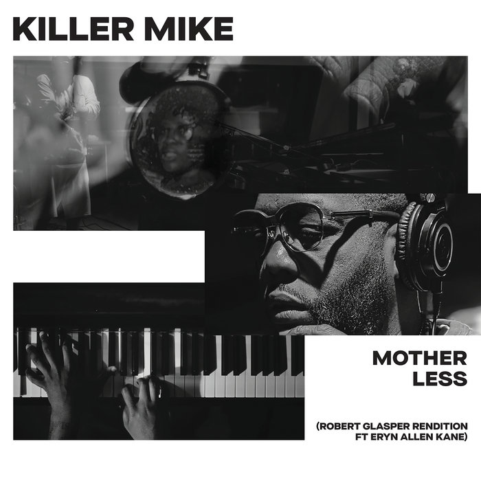Motherless Killer Mike