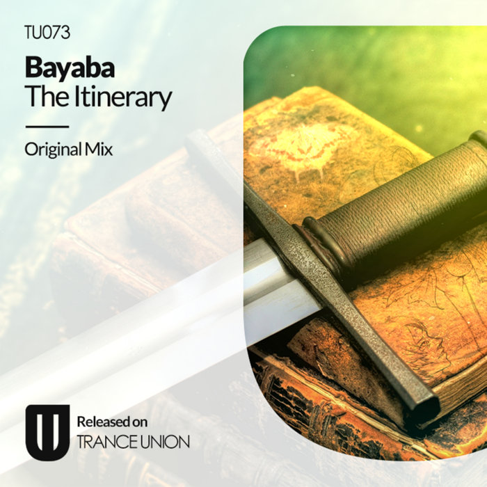The Itinerary | BAYABA | Trance Union