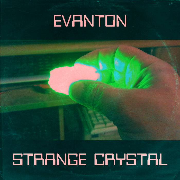 Strange Crystal | Evanton