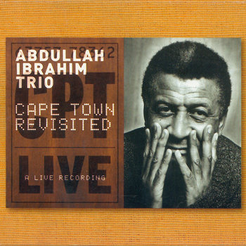Cape Town Revisited | Abdullah Ibrahim | enja & yellowbird records