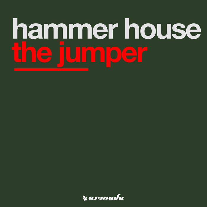 The Jumper | Hammer House | Armada Music