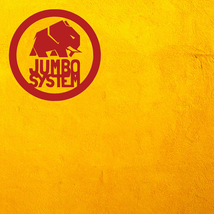 Jumbo System EP | Jumbo System