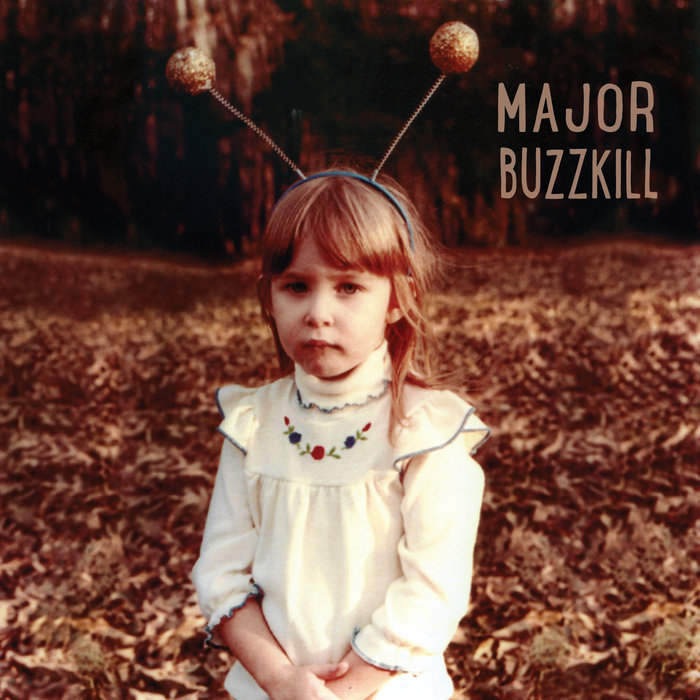 Major Buzzkill | Major Buzzkill
