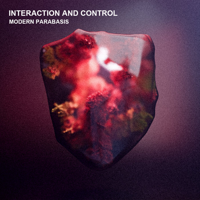 Interaction and Control | Modern Parabasis