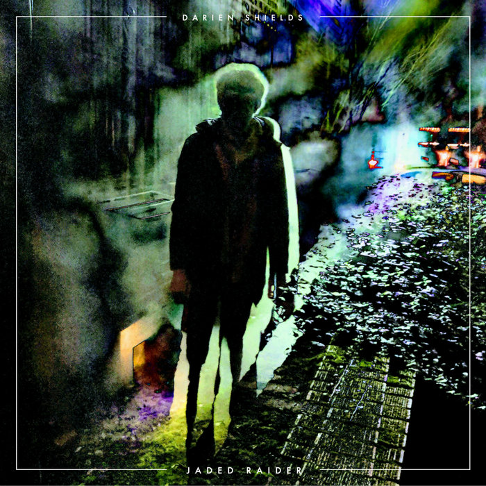 Jaded Raider | Darien Shields | Pacific Plaza Records