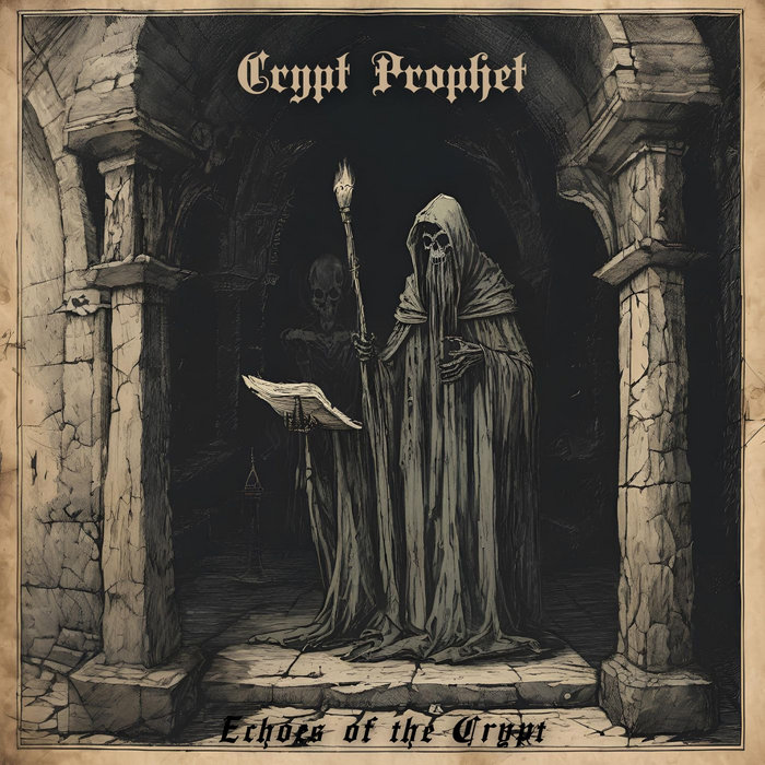 Echoes of the Crypt | Crypt Prophet