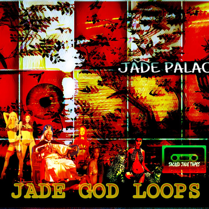 JADE GOD LOOPS | JADE PALACE