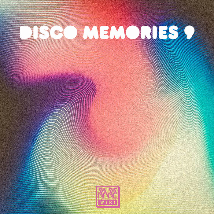 Disco Memories vol.9 | Various Artists | Rare Wiri Records