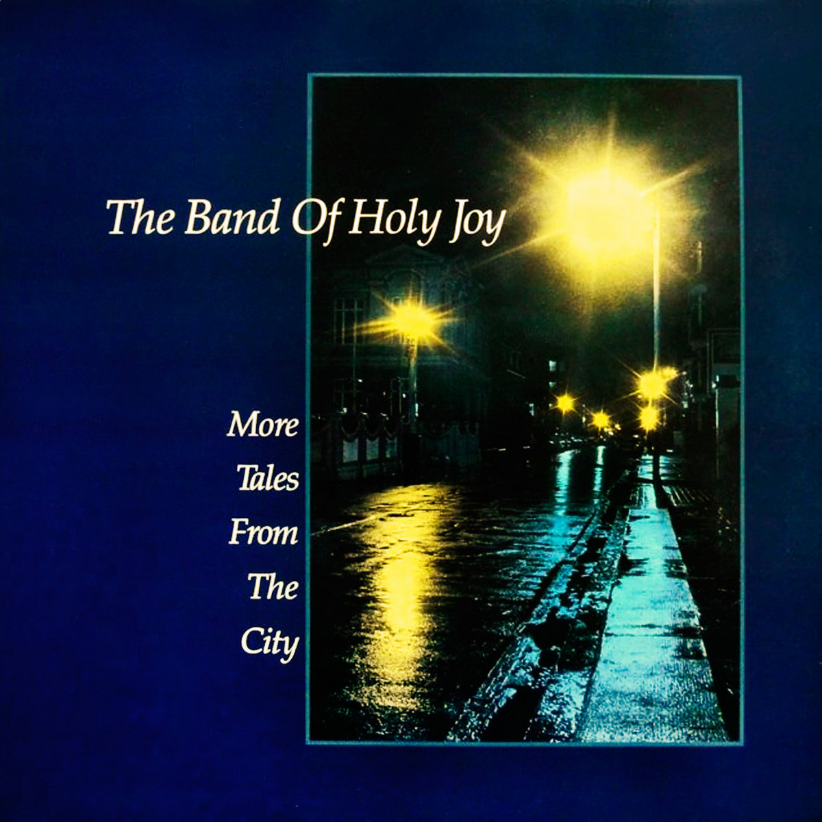 More Tales From The City | Band Of Holy Joy