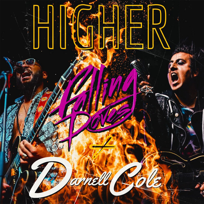 HIGHER | Falling Doves & Darnell Cole | fallingdoves